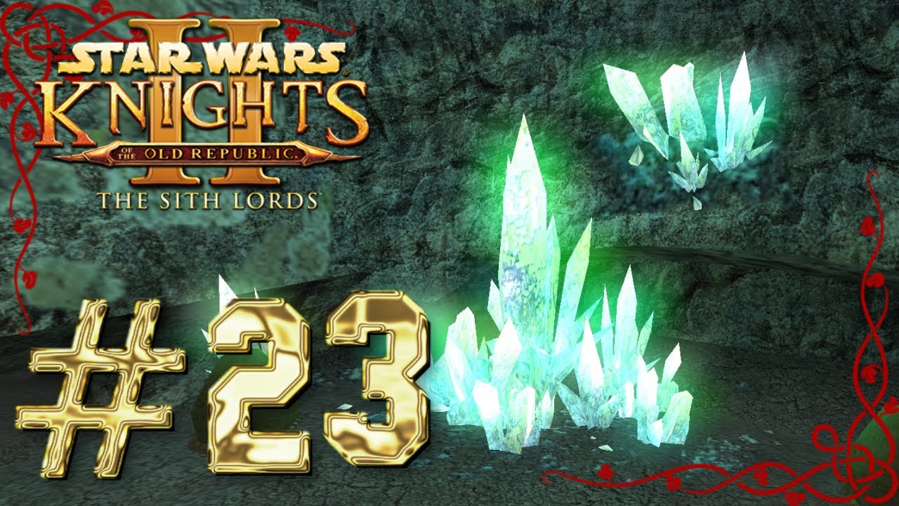 Star Wars KOTOR II: The Sith Lords | Crystal Cave | Let's Play #23 ...