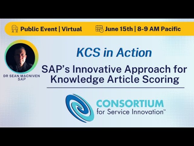 KCS in Action - Consortium for Service Innovation