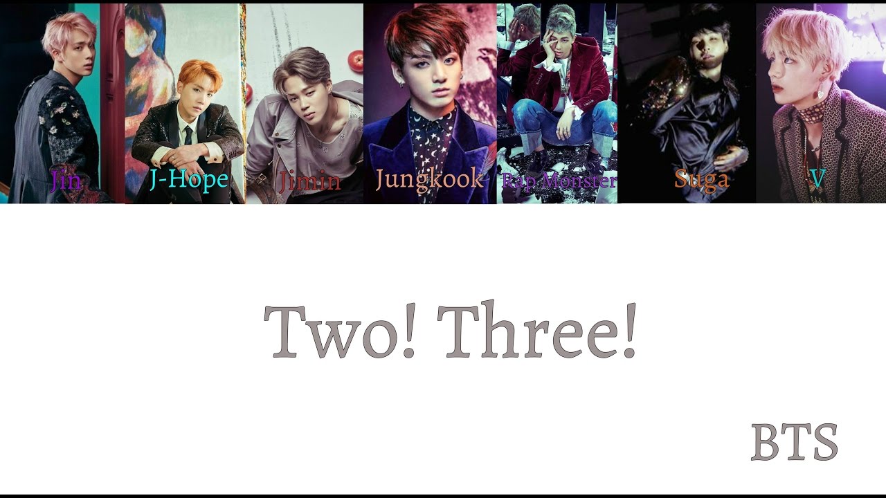 BTS (방탄소년단) - Two! Three! (Color coded Lyrics ) [Rom/Eng] - YouTube