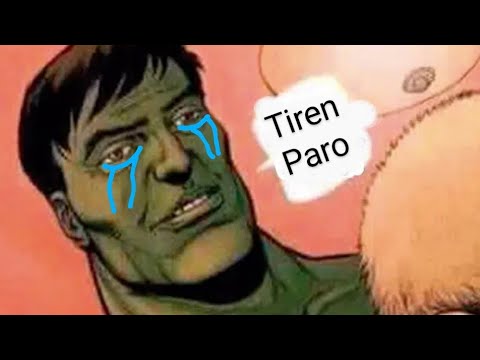 TIREN PARO 😭 meme hulk - YouTube