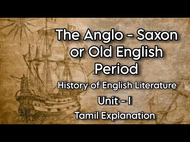 Anglo Saxon Literature Time Period History Of English Literature: