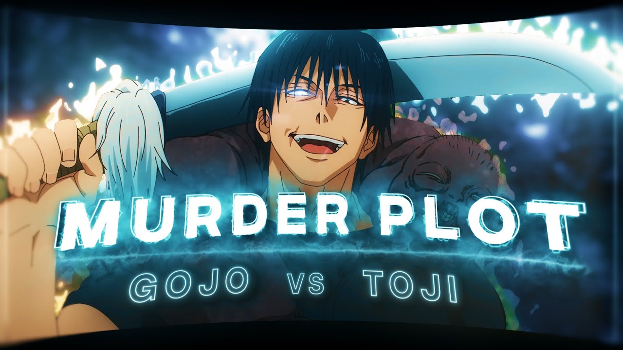 Gojo VS Toji 😈 - MURDER PLOT☠ [AMV/Edit] 4K - YouTube