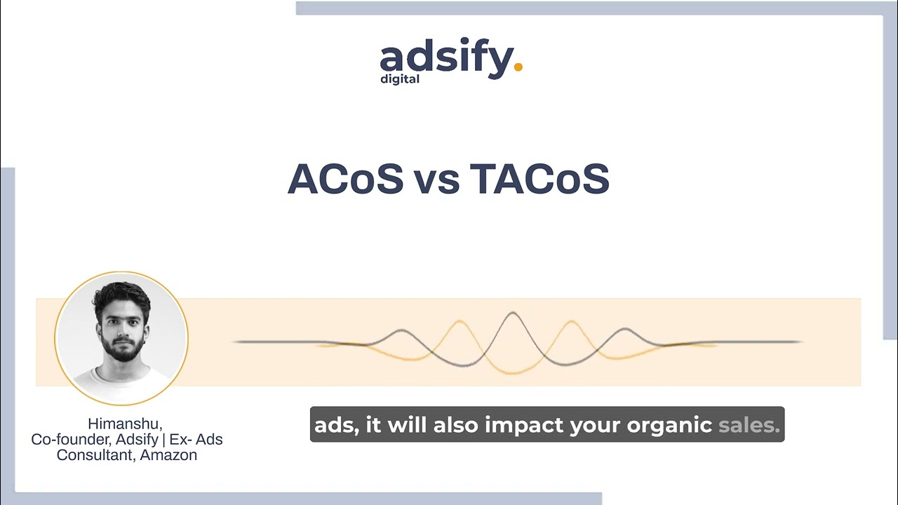 ACoS Vs TACoS YouTube