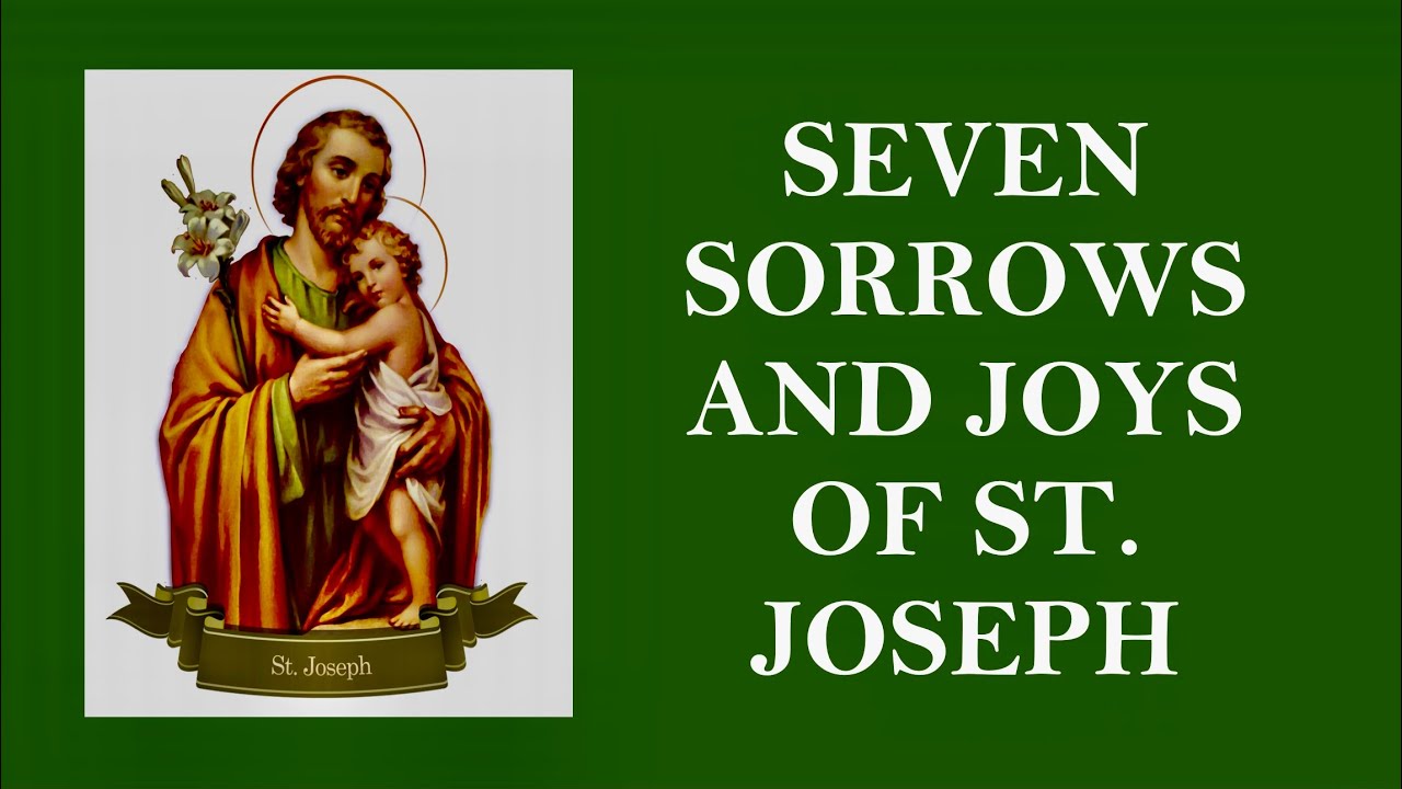 Seven Sorrows and Joys of St. Joseph|@JulietRasco - YouTube