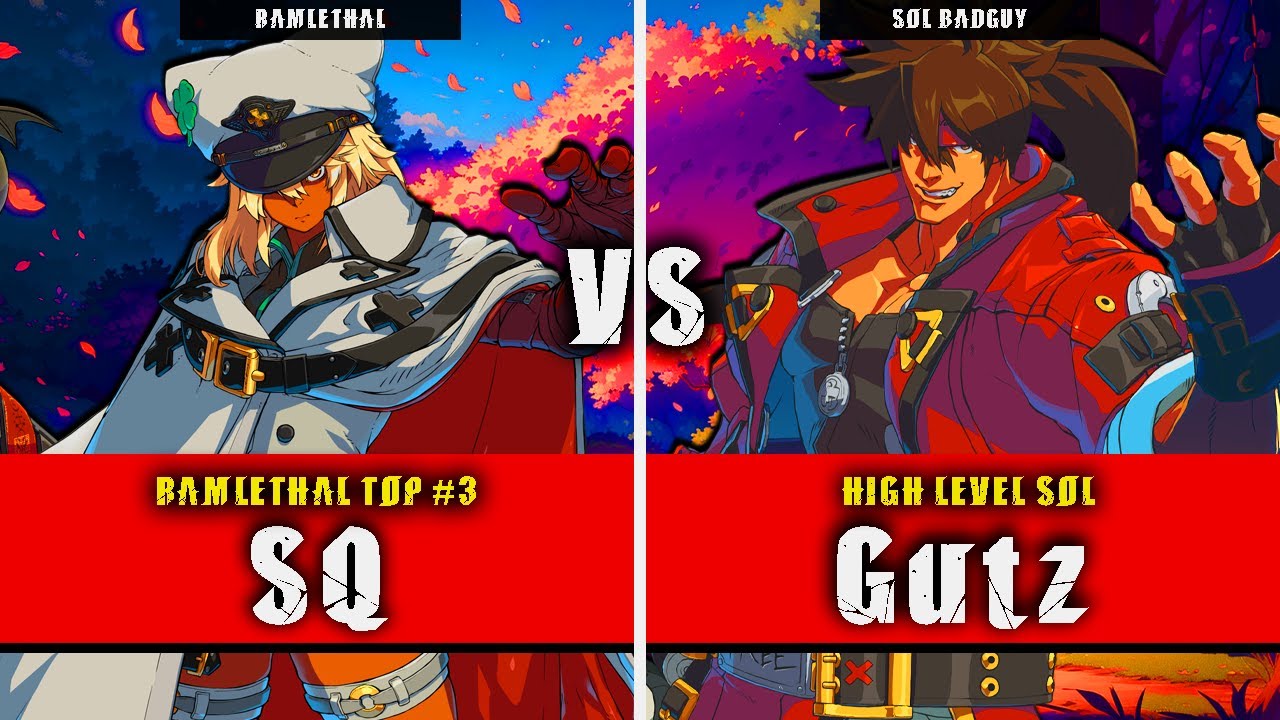 GGST | SQ (Ramlethal) VS Gutz (Sol Badguy) | Guilty Gear Strive High level gameplay - YouTube