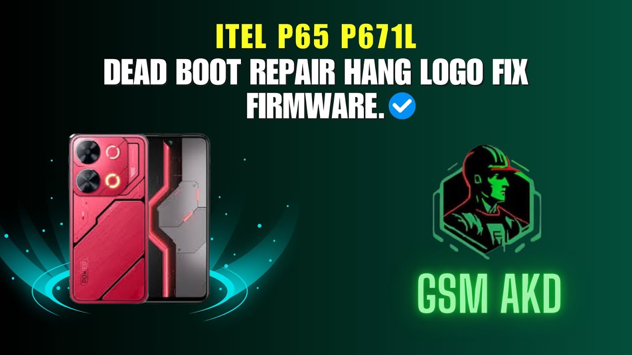 Itel P65 P671L Dead Boot Repair Hang Logo Fix Firmware. #flashfile # ...