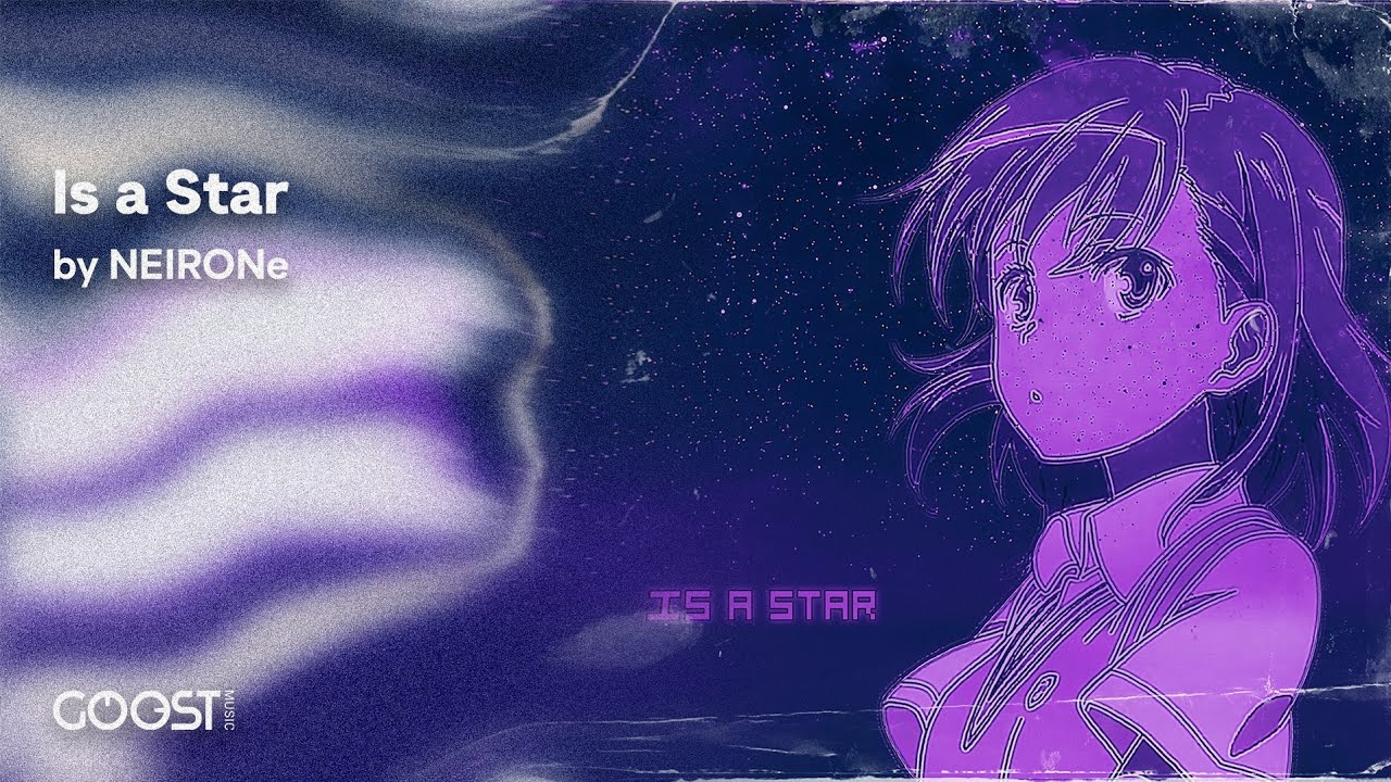 NEIRONe - Is a Star (Official Music) - YouTube Music