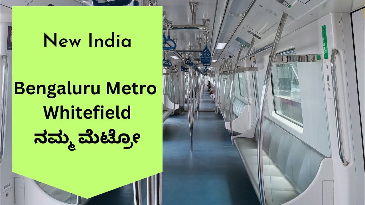 Bengaluru Whitefield Metro | Bangalore's newly launched metro line ...