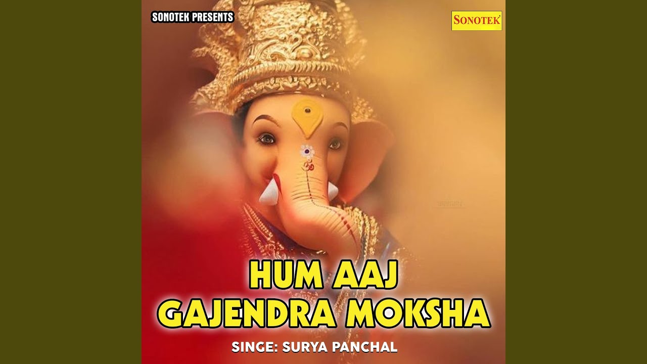 Hum Aaj Gajendra Moksha - YouTube