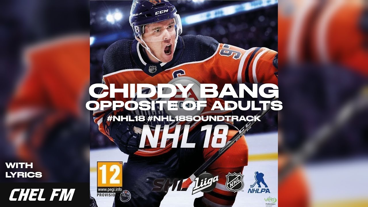 Chiddy Bang - Opposite Of Adults (+ Lyrics) - NHL 18 Trailer Song - YouTube