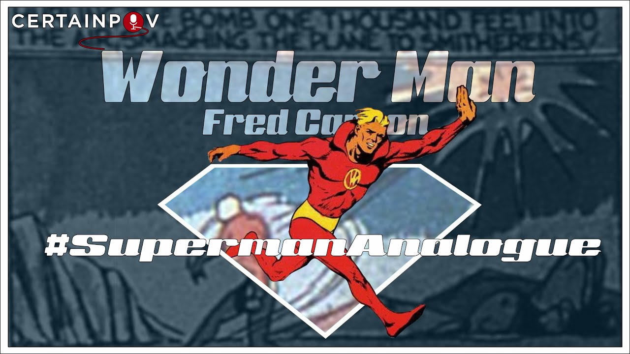 Superman Analogue: Wonder Man (Fred Carson) - YouTube