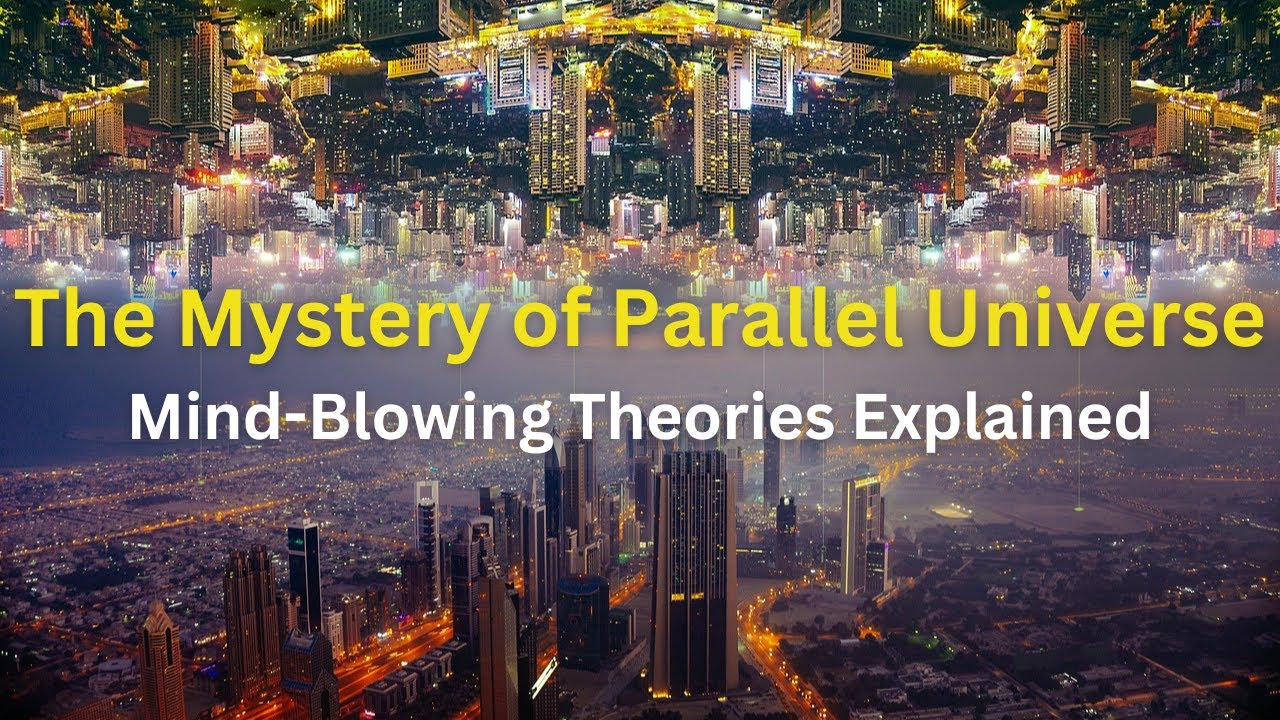 Are Parallel Universes Real or Just Science Fiction? | Mind-Blowing ...