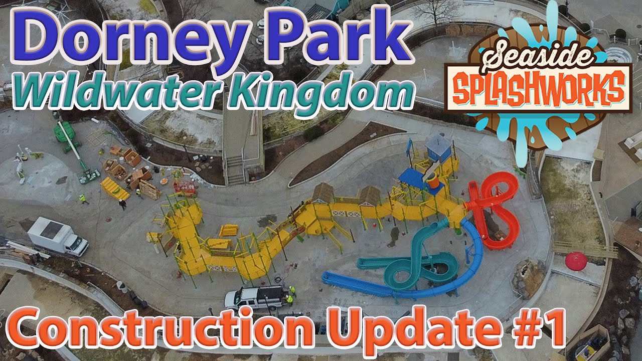 Dorney Park & Wildwater Kingdom | Construction Update #1 | Seaside ...