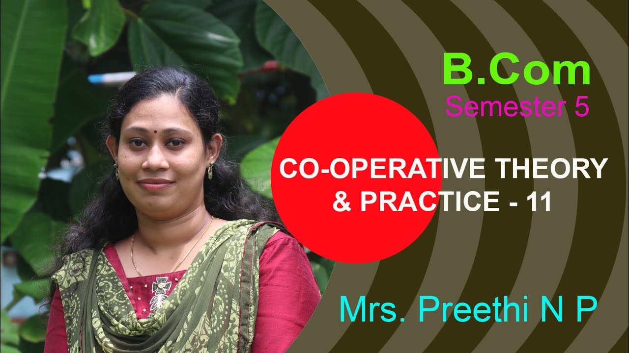 S5 - Co-operative Theory & Practices - Preethi N P - Class - 11 - YouTube