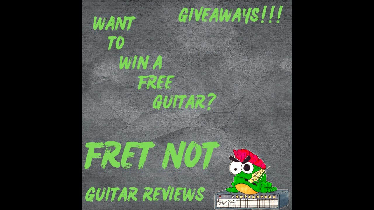 Guitar Review: FRET NOT Giveaways - YouTube