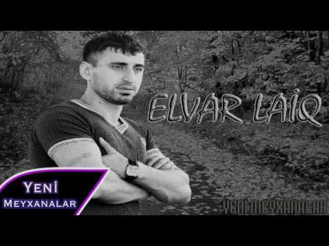 Elvar Laiq - Sen Sen 2016 (Yeni Versiya)