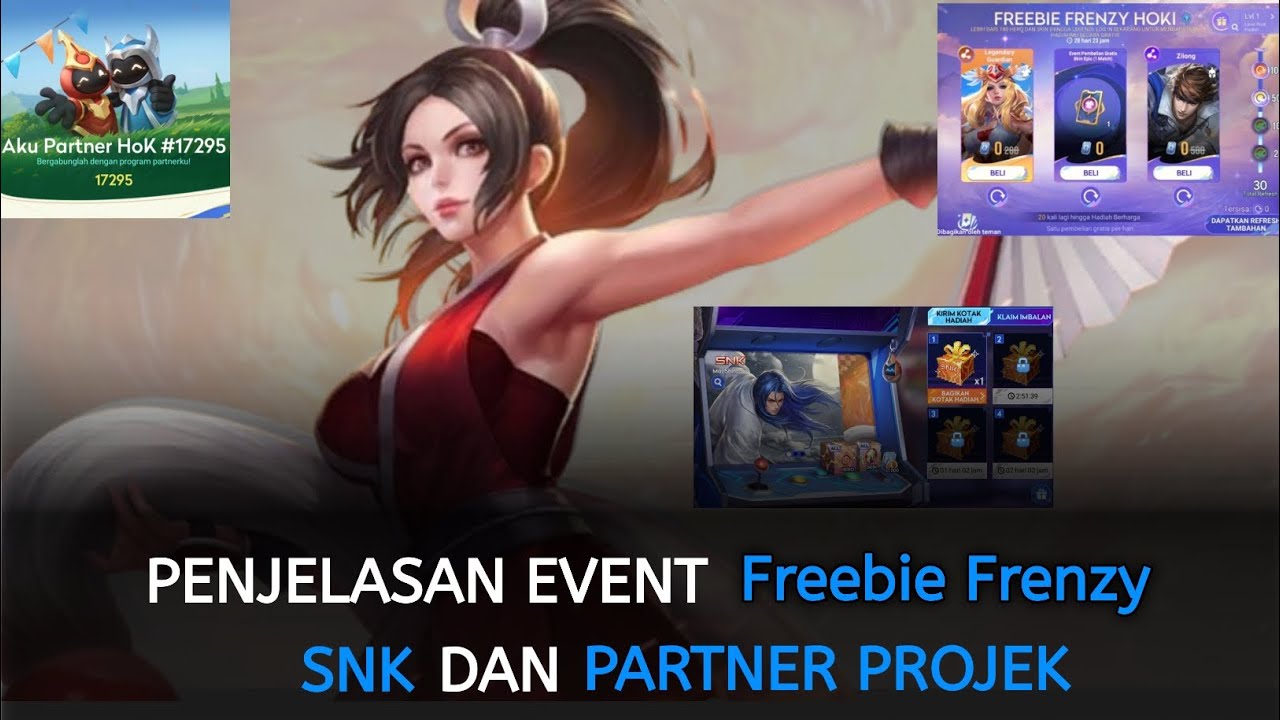 PENJELASAN EVENT FREEBIE FRENZY SNK DAN PARTNER PROJECT HOK | HONOR OF KINGS INDONESIA - YouTube
