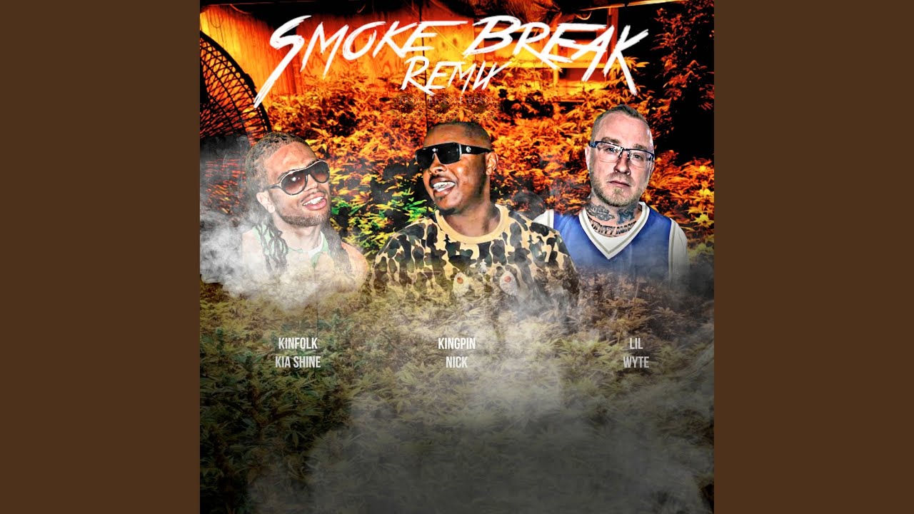 Smoke Break (Remix) - YouTube