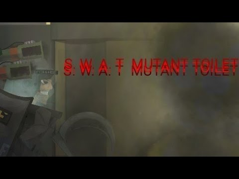 download SWAT MUTANT TOILET - YouTube