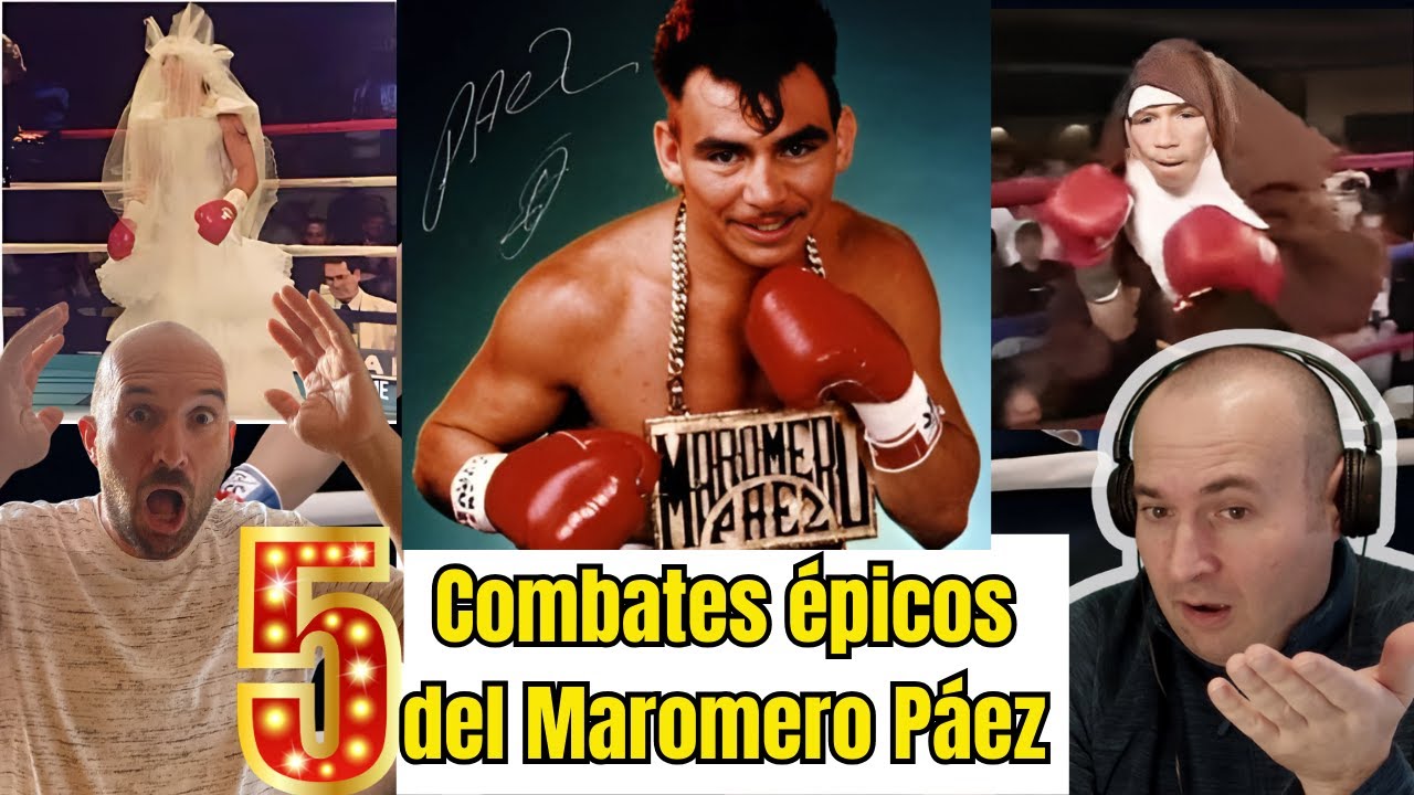 🇲🇽 Maromero Páez: Sus 5 Peleas más Épicas 💪💥👊 🇪🇸 Españoles Reaccionan🔥🔥 ...