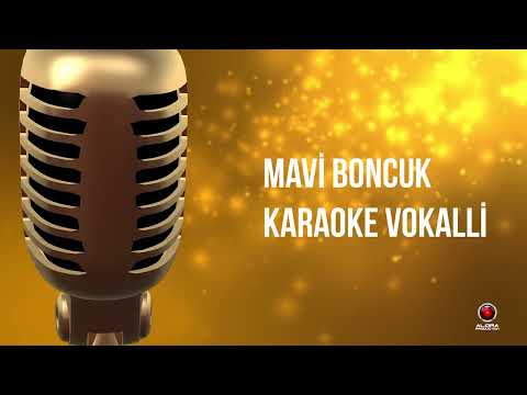 Mavi Boncuk - Karaoke Vokalli