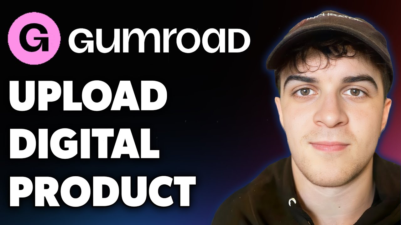 How to Upload Digital Product on Gumroad (Full 2025 Guide) - YouTube
