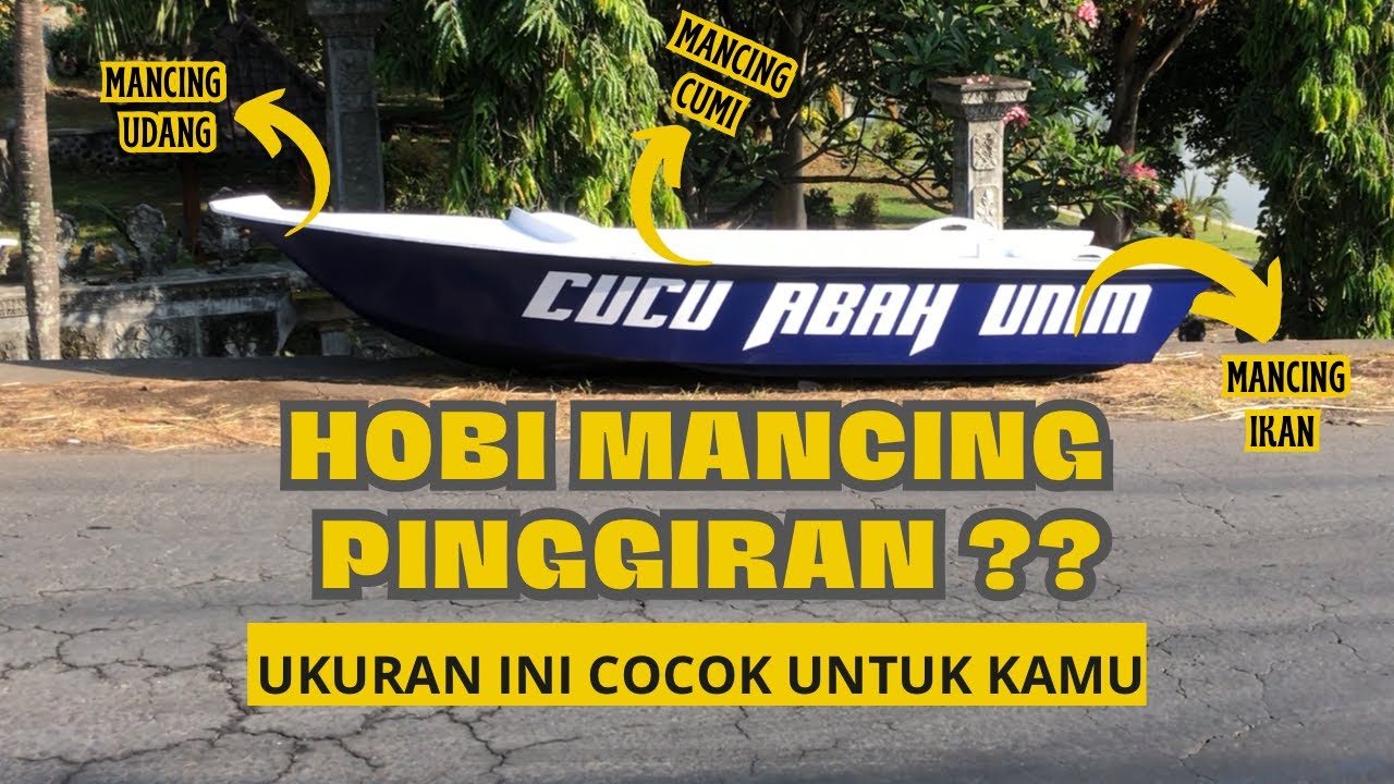 Perahu Spons Eva untuk yang Hobby Mancing Pinggir - YouTube