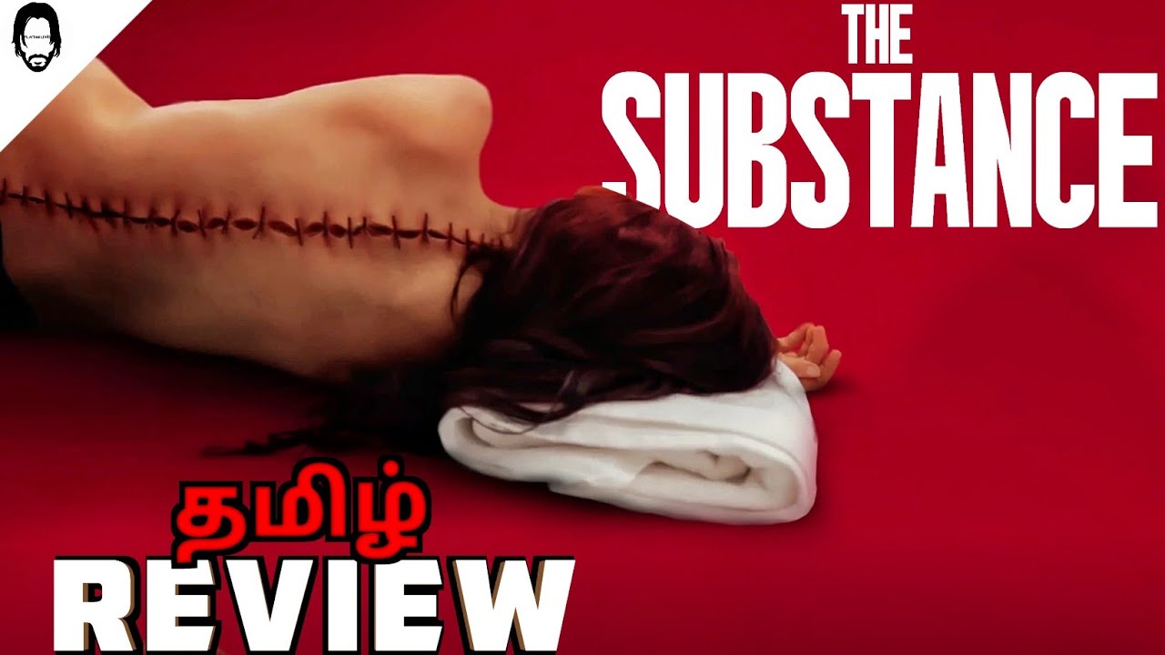 The Substance Tamil Review (தமிழ்) | Prime video | Playtamildub - YouTube