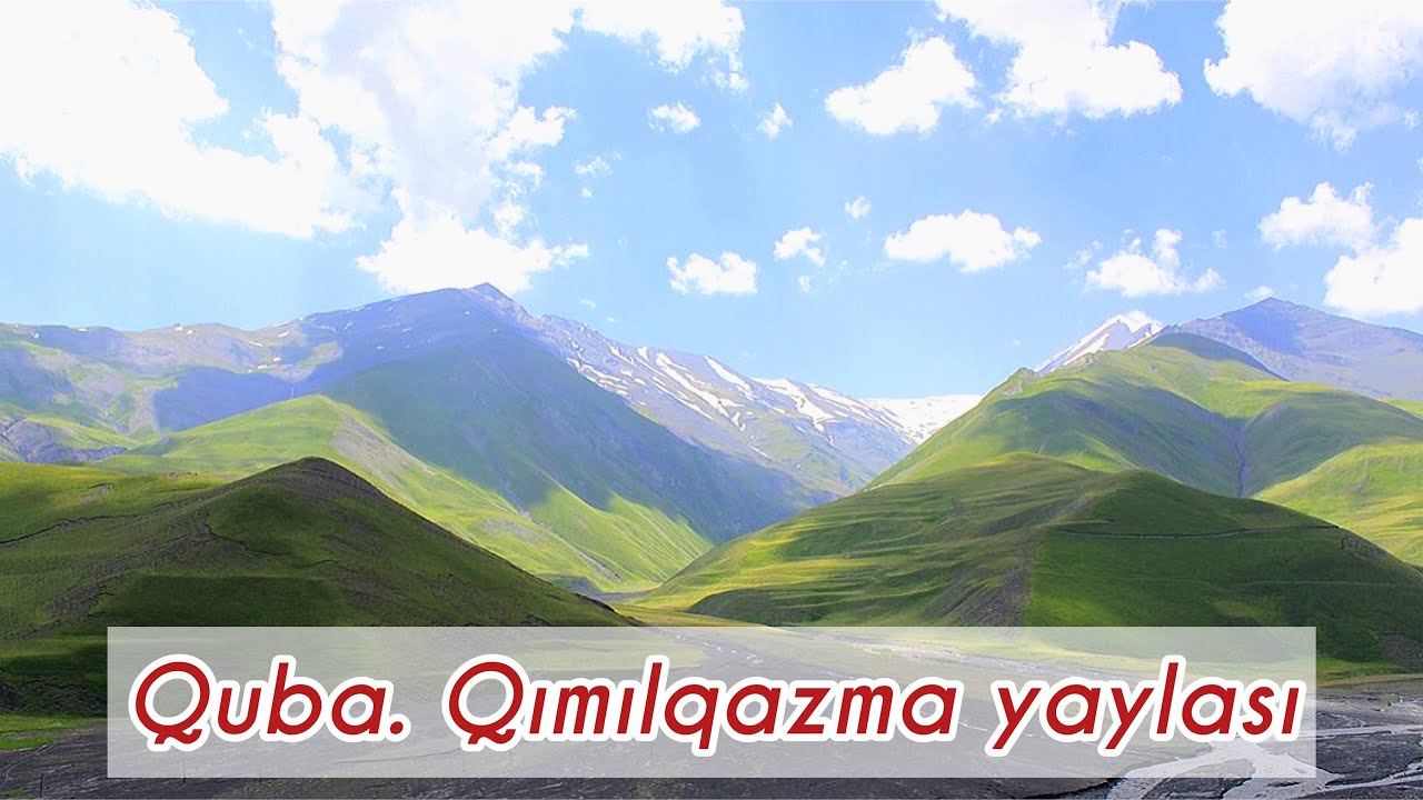The Beautiful City of Guba - Azerbaijan.🏚 ⛺(Qımılqazma kəndi.)⛺ - YouTube