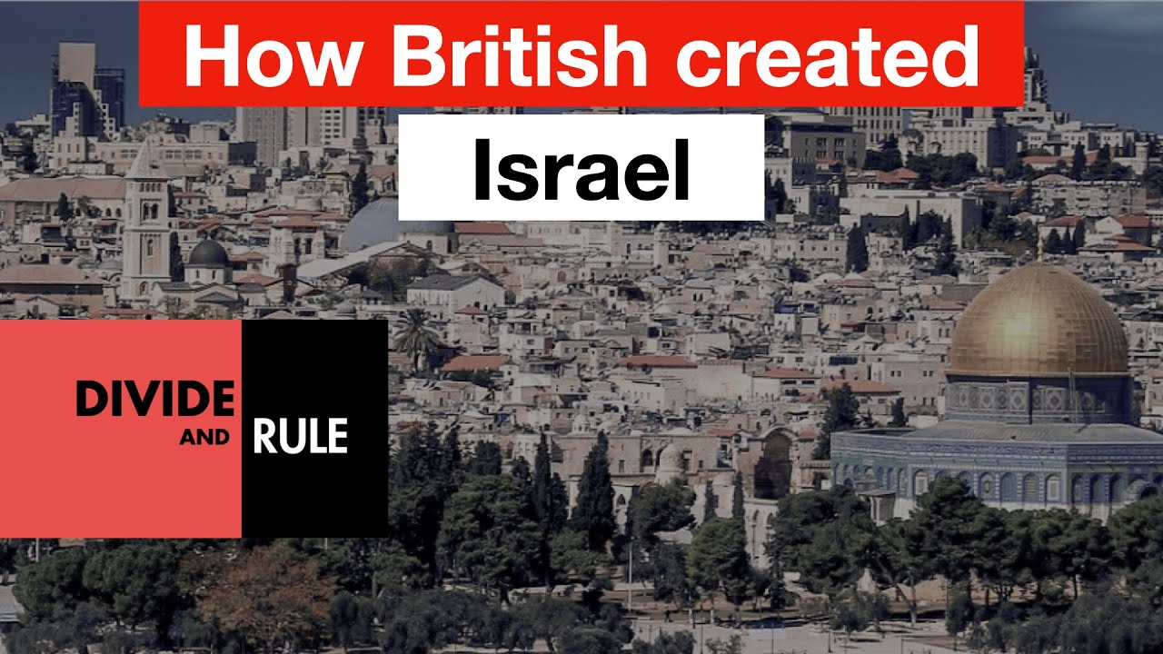 How Israel was created ? | in Hindi | How British started Arab-Israeli ...