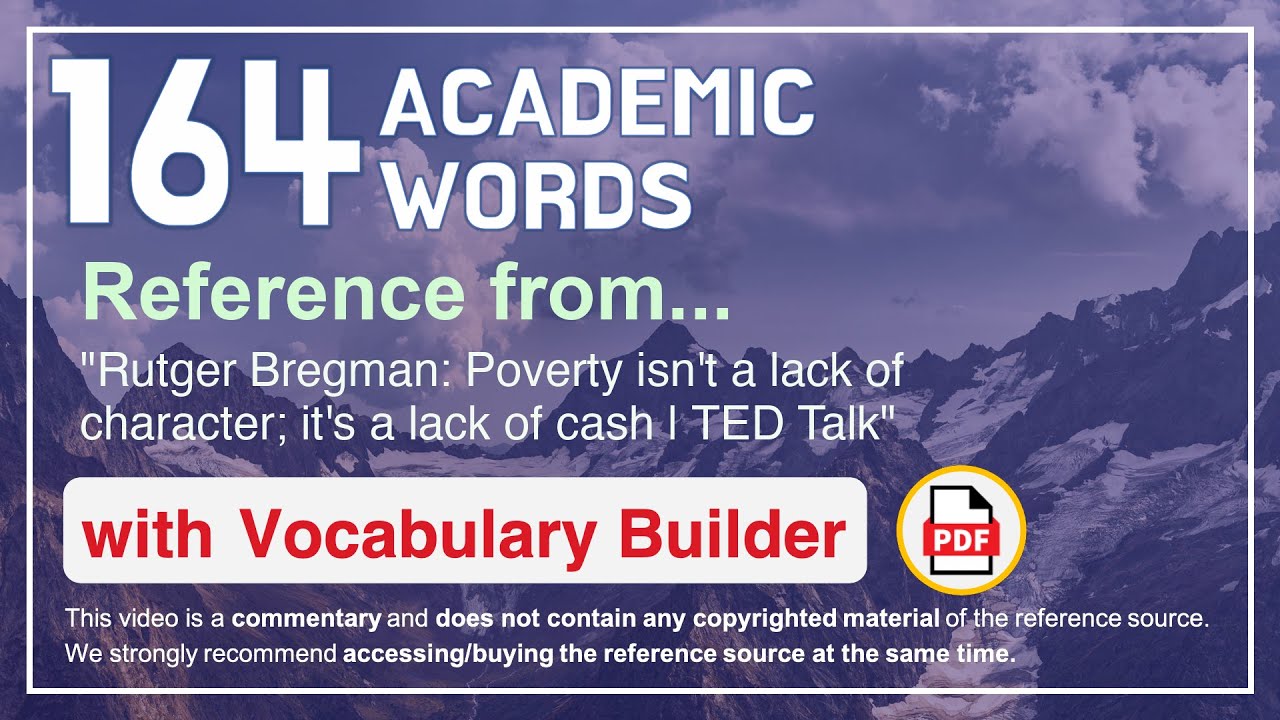 164 Academic Words Words Ref from "Poverty isn't a lack of character ...
