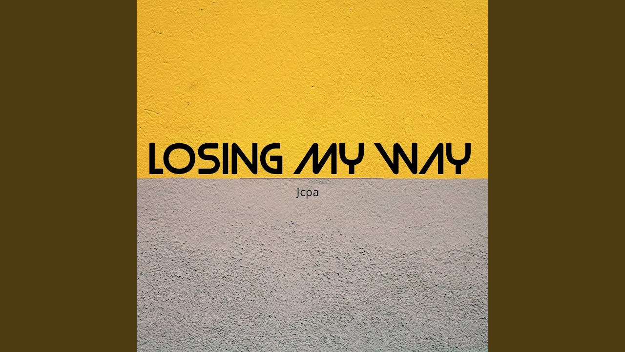 Losing My Way - YouTube