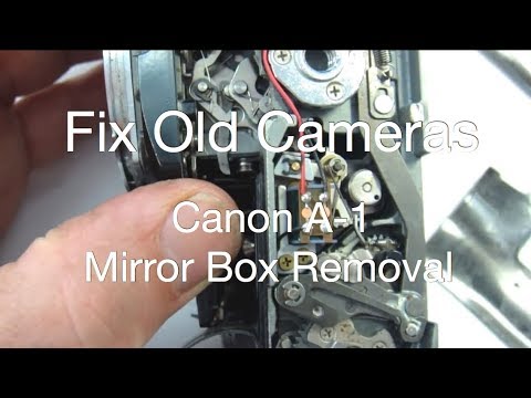 Fix Old Cameras: Canon A-1 Mirror Box Removal - YouTube