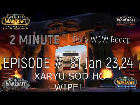 XARYU SOD HARDCORE RAID WIPE ! GNOMER 10 MAN RAID?! DAILY WOW RECAP EP 81 - YouTube