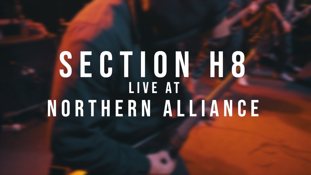 Section H8 - 09/17/2022 (Live @ Northern Alliance 2022) - YouTube