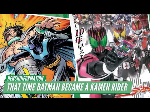 That Time Batman Became a Kamen Rider | Henshinformation - YouTube