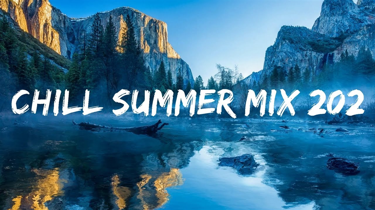 Chill Summer Mix 2022 | Relaxing Summer Deep House Vibes Lyrics Video ...