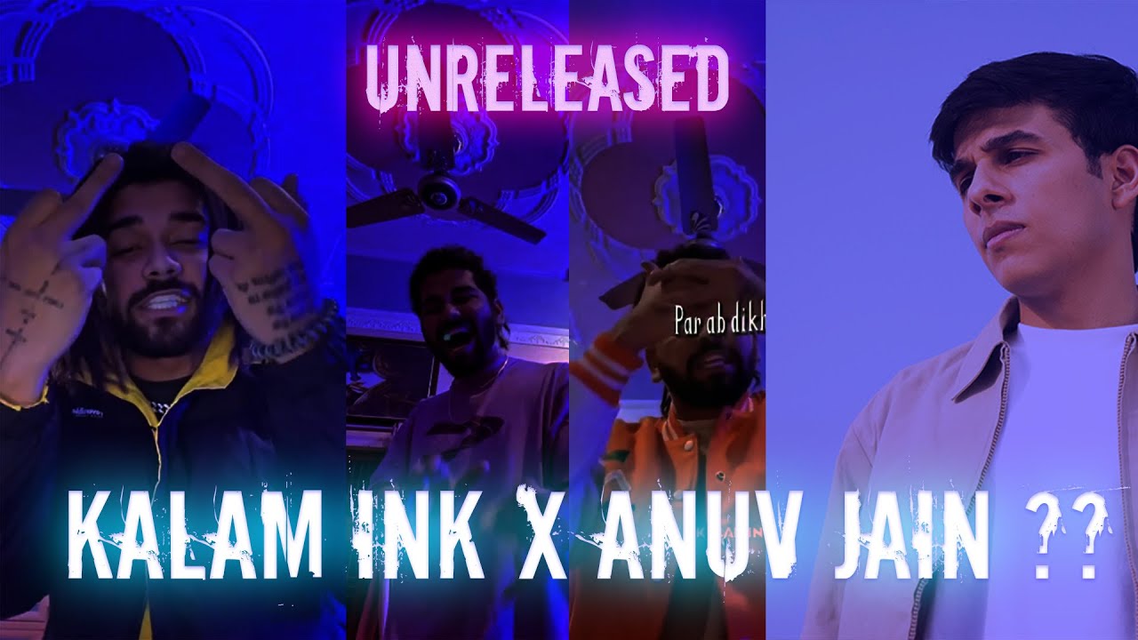 KALAM INK X ANUV JAIN ?? 🌹 | UNRELEASED COMPILED | KALAM INK | PART 1 ...