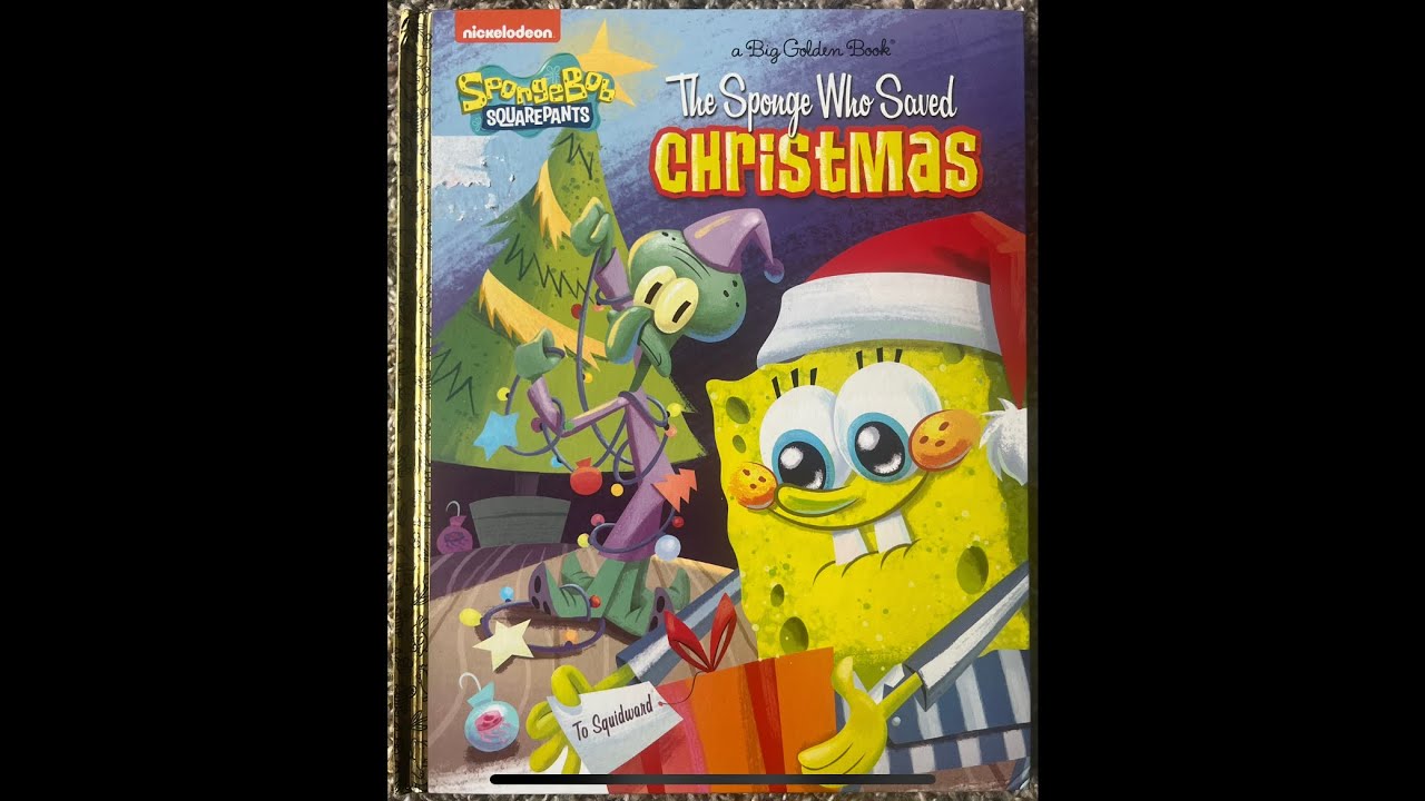 SpongeBob SquarePants: The Sponge Who Saved Christmas (Read Aloud ...