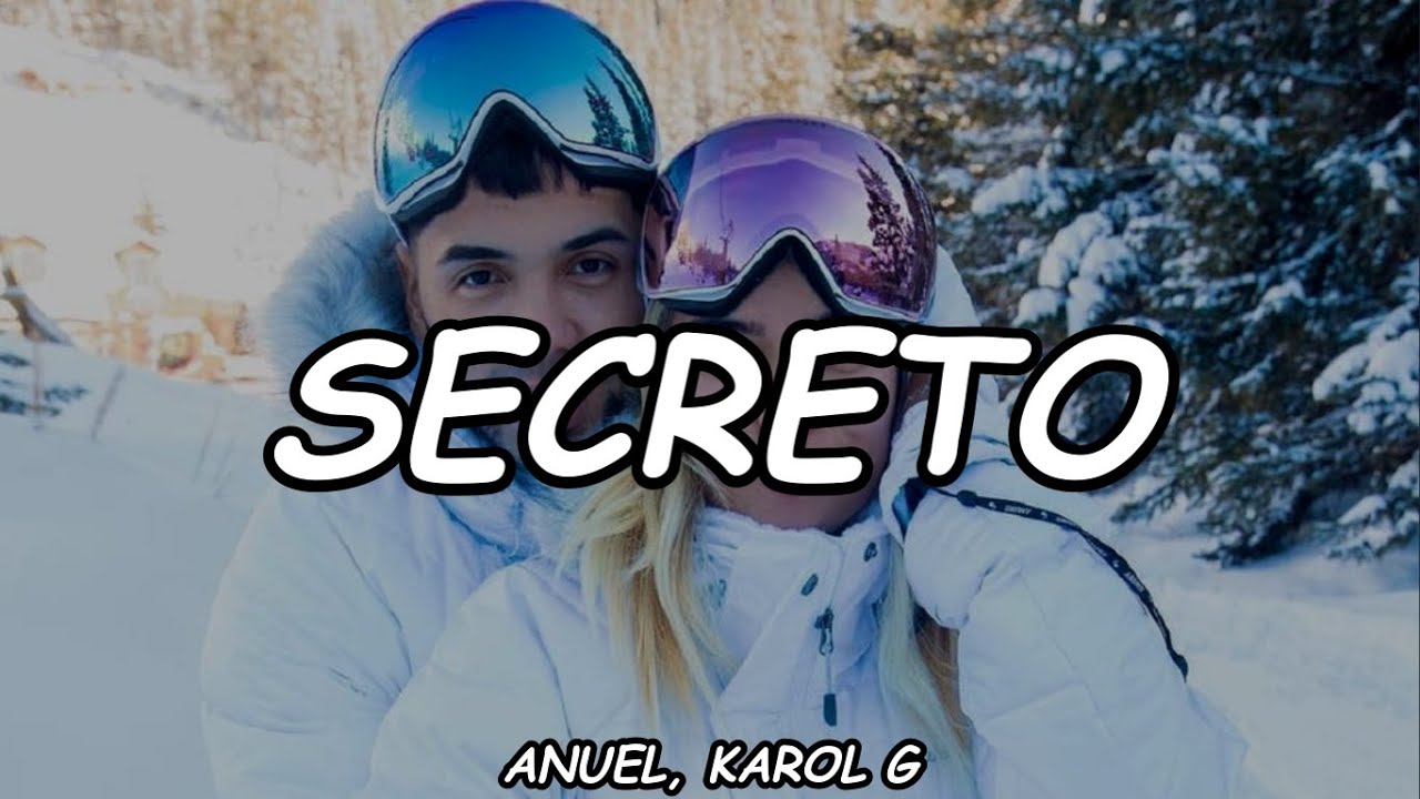 Anuel AA, Karol G - Secreto (Official Video Lyric) - YouTube