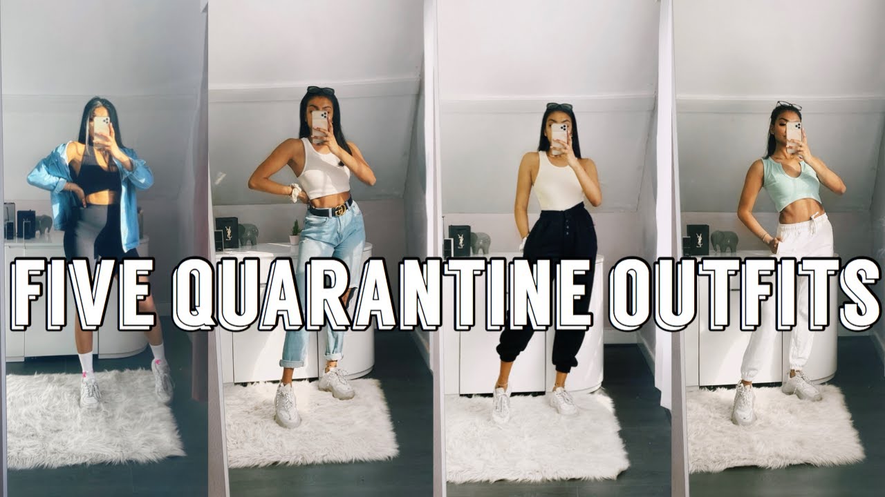 FIVE QUICK AND SIMPLE QUARANTINE OUTFITS #quarantine #outfits - YouTube