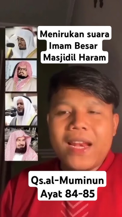 QS Al-Muminun ayat 84-85 versi imam besar Masjidil Haram #imambesar #imammasjidilharam - YouTube