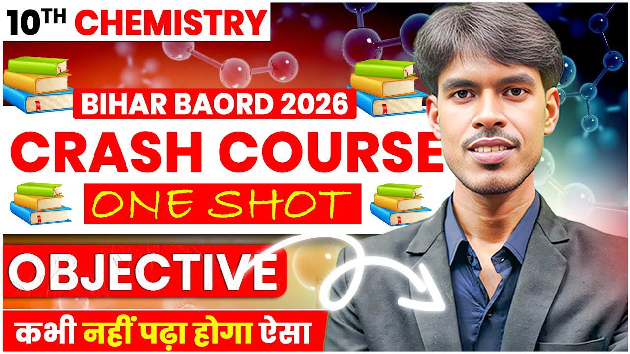 Class 10 Chemistry One Shot | Crash Course | Class 10th | Bihar Board ...