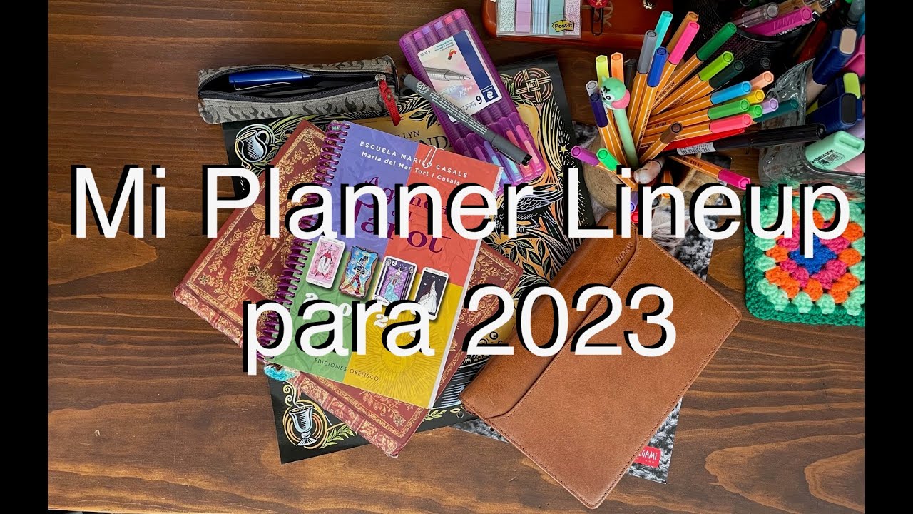 Mi Planner Lineup definitivo para 2023 - YouTube