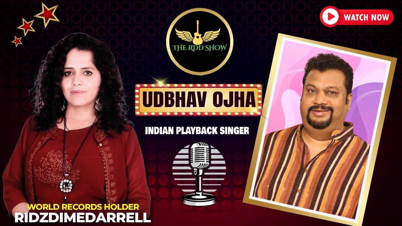 Exclusive Interview || Udbhav Ojha || Indian Playback Singer || THE RDD ...