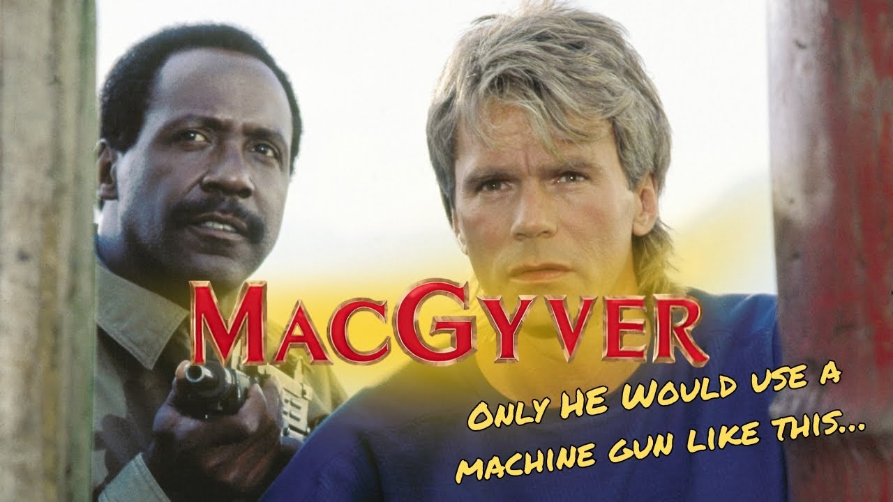 How MacGyver Uses Machine Guns - YouTube