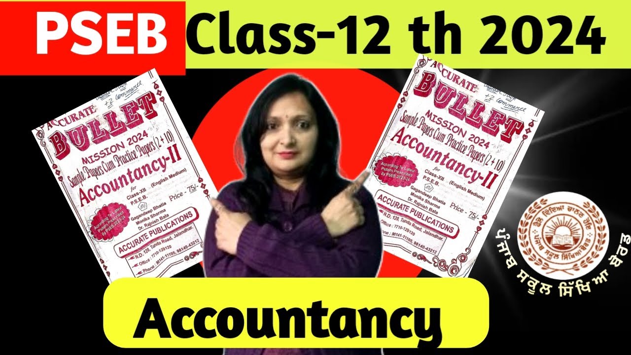 Pseb Class 12 th Accountancy Bullet Sample Paper 2024 - YouTube