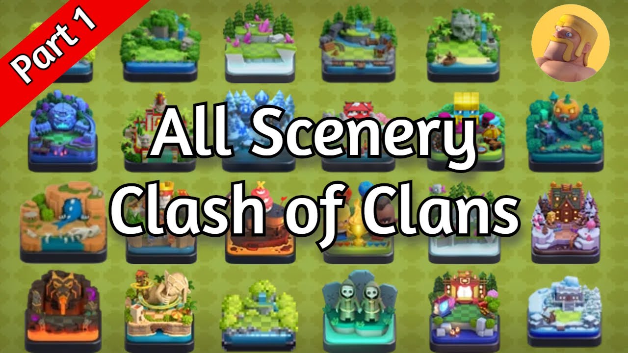 All Scenery in Clash of Clans! Part 1 - Just For Fun [Clash of Clans ...