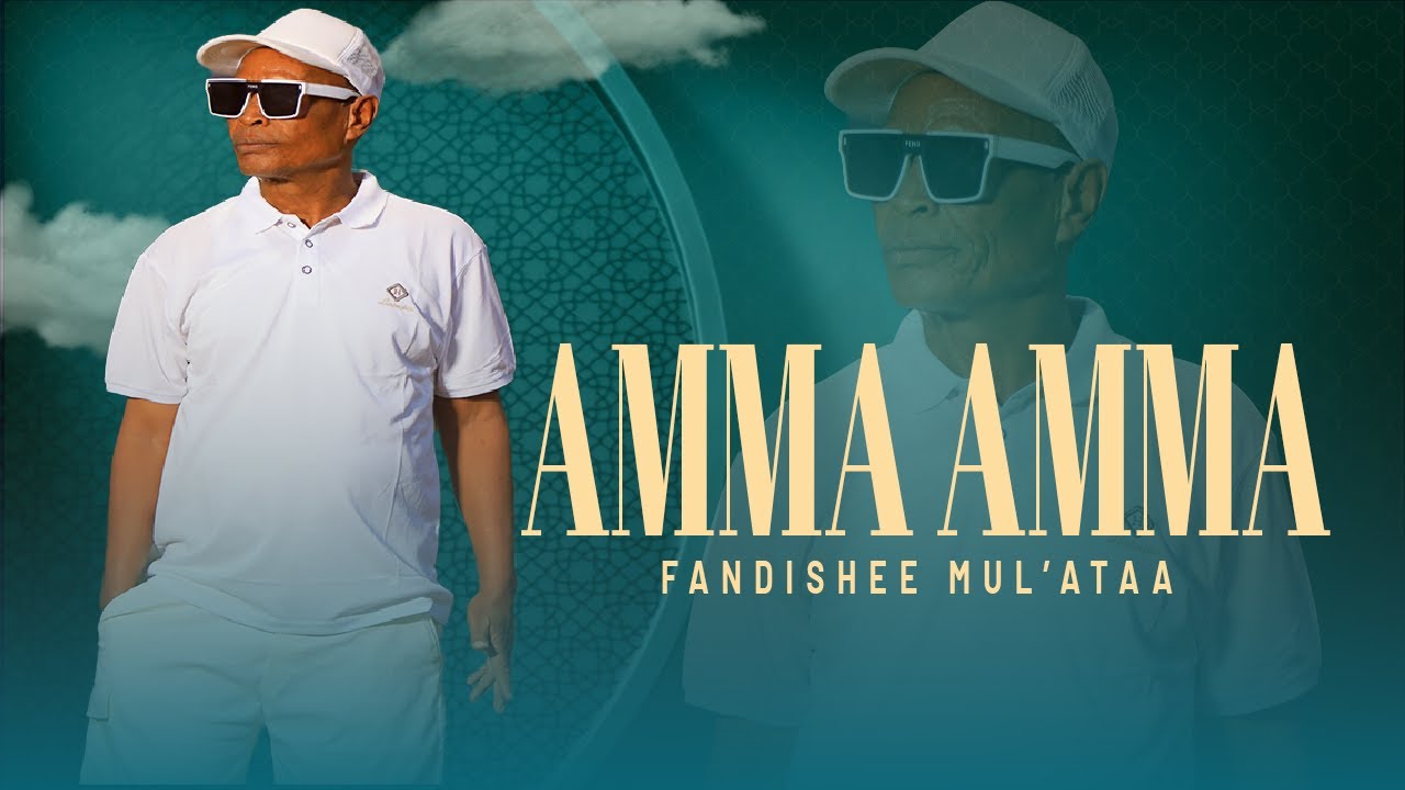 Fandishee Mul'ataa Amma Amma New Ethiopian oromo music 2025 (Official ...