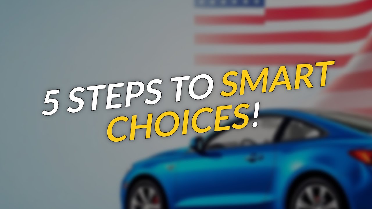 5 Steps to Smart Car Decisions 🚗💰 - YouTube